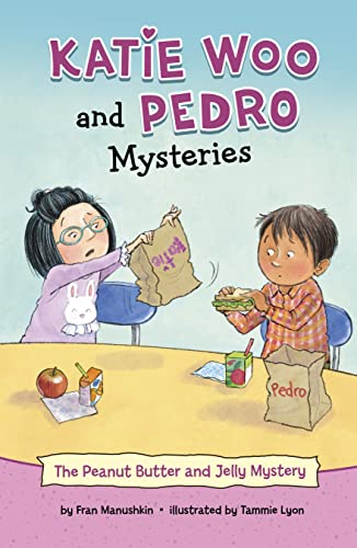 The Peanut Butter and Jelly Mystery (Katie Woo and Pedro Mysteries ...