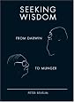 Seeking Wisdom: From Darwin to Munger: Amazon.de: Peter Bevelin: Bücher