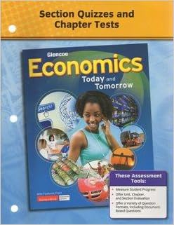 Section Quizzes and Chapter Tests (Glencoe Economics, Today and ...