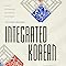 Amazon.com: Integrated Korean: Beginning 2, 2nd Edition (KLEAR Textbooks in Korean Language ...