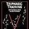 Triphasic Training: A systematic approach to elite speed and explosive ...