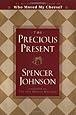 The Precious Present: Spencer Johnson M.D.: 9780385468053: Amazon.com ...