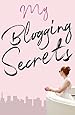 My Blogging Secrets: A guide to becoming a pro-blogger: Amazon.co.uk: Amber L McNaught ...