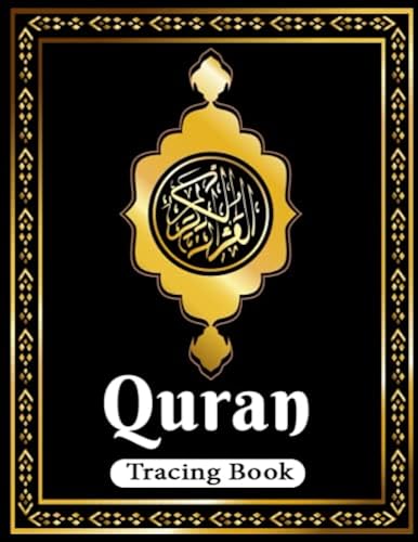 Quran Tracing Book: A Guide to Learning, Writing and Memorizing Quranic ...