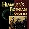 Himmler's Bosnian Division: The Waffen-SS Handschar Division 1943-1945 ...