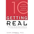 Getting Real: Ten Truth Skills You Need to Live an Authentic Life ...