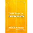 Rees Howells: Intercessor: Norman Grubb: 9781619582286: Amazon.com: Books