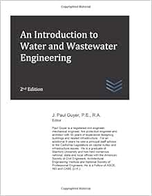 An Introduction to Water and Wastewater Engineering: Guyer, J. Paul ...