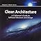 Clean Architecture: A Craftsman's Guide to Software Structure and ...