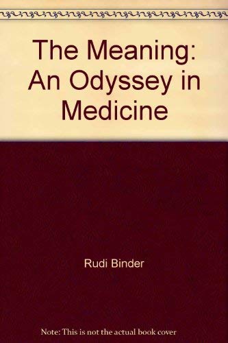 The Meaning: Binder, Rudi: 9781893309012: Amazon.com: Books