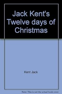 Jack Kent's Twelve Days of Christmas book by Jack Kent