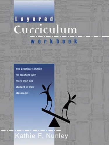 Layered Curriculum: The Workbook: Kathie F Nunley: 9781929358106 ...