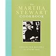 The Martha Stewart Cookbook: Collected Recipes for Every Day: Stewart ...