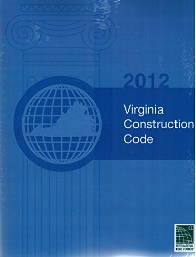 2012 Virginia Construction Code: 9781609833343: Amazon.com: Books