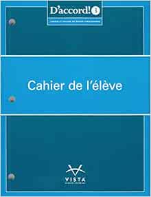 D'accord! ©2019 Level 3: Langue Et Culture Du Monde Francophone (Cahier ...