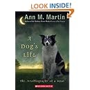 A Dog's Life: Autobiography of a Stray: Ann M. Martin: 9780439717007 ...