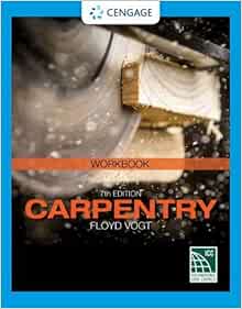 Student Workbook for Vogt's Carpentry, 7th: Floyd Vogt: 9781337798204 ...