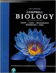 Campbell Biology AP Edition (12th Edition): Urry, Cain, Wasserman ...