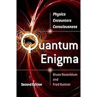 Quantum Enigma: Physics Encounters Consciousness: Rosenblum, Bruce ...