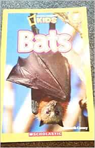 National Geographic Kids: Bats Level 2: Elizabeth Carney: 9780545419680 ...