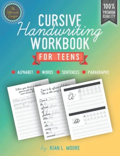 Cursive Handwriting Workbook for Teens: A Beautifully Organized Book ...