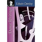 Dance Writings and Poetry: Denby, Edwin, Cornfield, Mr. Robert ...