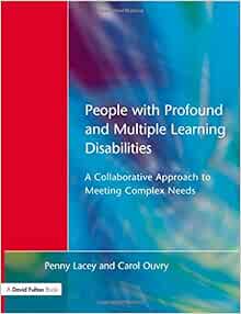 People with Profound & Multiple Learning Disabilities: A Collaborative ...