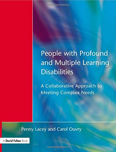 People with Profound & Multiple Learning Disabilities: A Collaborative ...