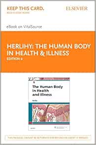 The Human Body in Health & Illness - Elsevier E-Book on VitalSource ...
