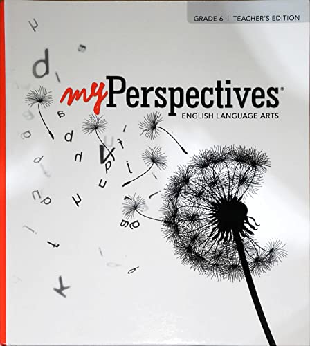 my Perspective, English Language Arts, Grade 6, Teacher's ed., c.2022 ...
