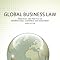 Amazon.com: Global Business Law: Principles and Practice of ...