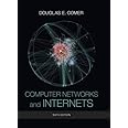Computer Networks and Internets (6th Edition): Comer, Douglas E ...