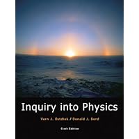 Amazon.com: Inquiry into Physics: 9781305959422: Ostdiek, Vern J., Bord ...