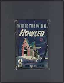 While the Wind Howled: Gaines, Audrey: Amazon.com: Books