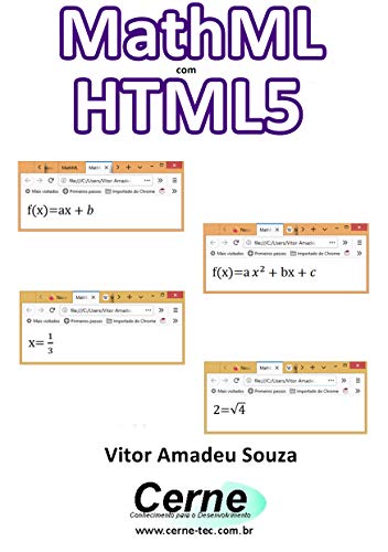 MathML com HTML5 - eBook, Resumo, Ler Online e PDF - por Souza, Vitor Amadeu