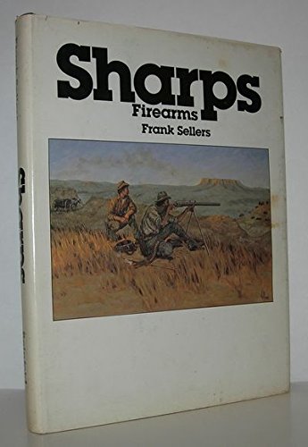 Sharps firearms: Sellers, Frank M: 9780917714122: Books: Amazon.com