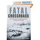 Amazon.com: Fatal Crossroads: The Untold Story of the Malmedy Massacre ...
