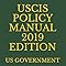 USCIS POLICY MANUAL 2019 EDITION: Liberty Legal Publishing: GOVERNMENT ...