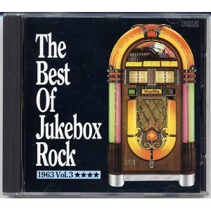 Various Artists - The Best of Jukebox Rock / 1963 Vol.3 - Amazon.com Music