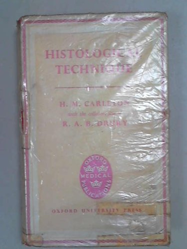 Histological Technique for Normal and Pathological Tissues and the ...