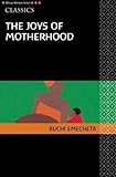 Amazon.fr - Joys of Motherhood - Buchi Emecheta - Livres