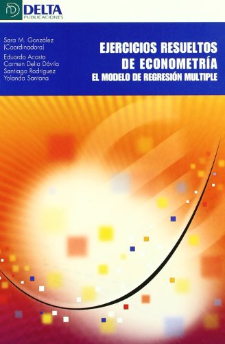 Blenresolo: Ejercicios resueltos de econometría: el modelo de regresión múltiple libro - Sara M ...