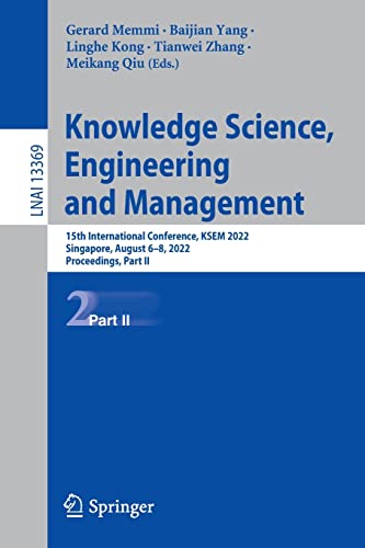 Knowledge Science, Engineering and Management: 15th International ...