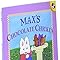 Max's Chocolate Chicken (Max and Ruby): Wells, Rosemary, Wells ...