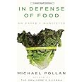 In Defense Of Food: Pollan, Michael: 9781594133329: Amazon.com: Books
