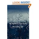 My Mother Is Now Earth: Mark Anthony Rolo: 9780873518536: Amazon.com: Books