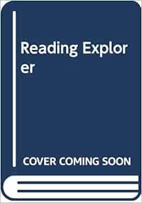 Reading Explorer 4 (Reading Explorer, Third Edition): Bohlke, David ...