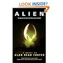 Alien: The Official Movie Novelization: Alan Dean Foster: 9781783290154 ...