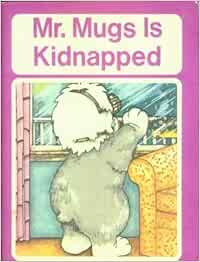 Mr. Mugs is Kidnapped: Level Six: Adair, Mary: 9780770202507: Books ...