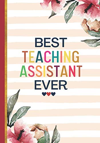 Best Teaching Assistant Ever: Teacher Assistant Appreciation Gifts For ...